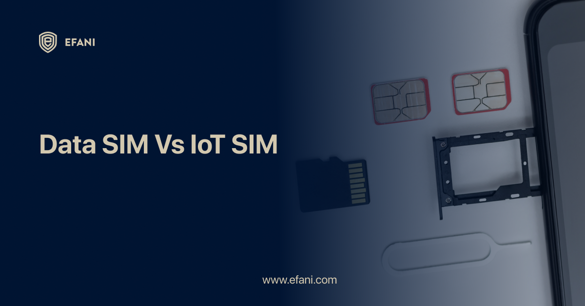 Comparing Data SIMs and IoT SIMs: What's the Difference?